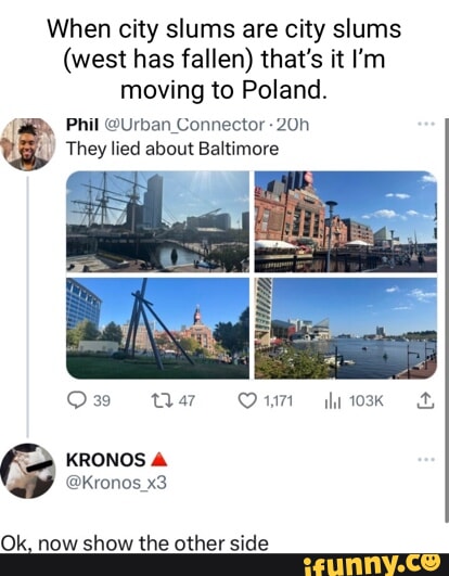 When city slums are city slums (west has fallen) that's it I'm moving ...