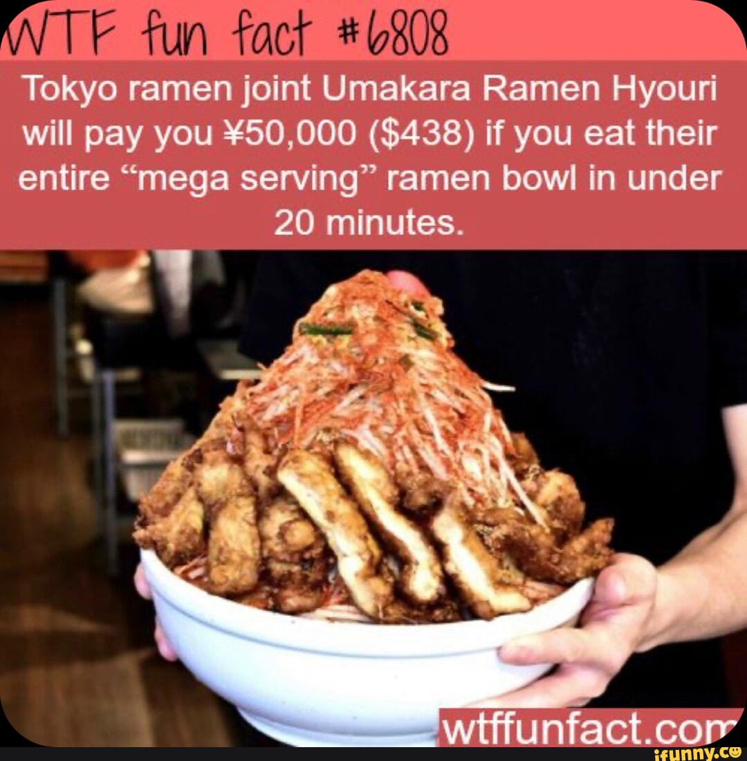 Fun fact Tokyo ramen joint Umakara Ramen Hyouri will pay you ($438) if ...