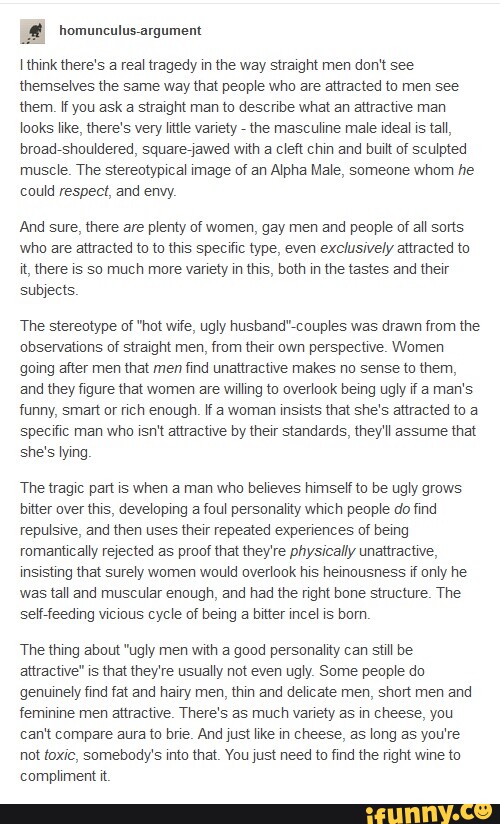 Homunculus-argument think there's a real tragedy in the way straight ...