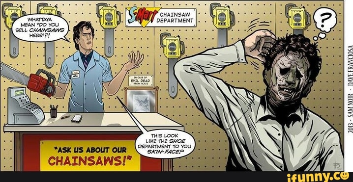 Leatherface memes. Best Collection of funny Leatherface pictures on iFunny