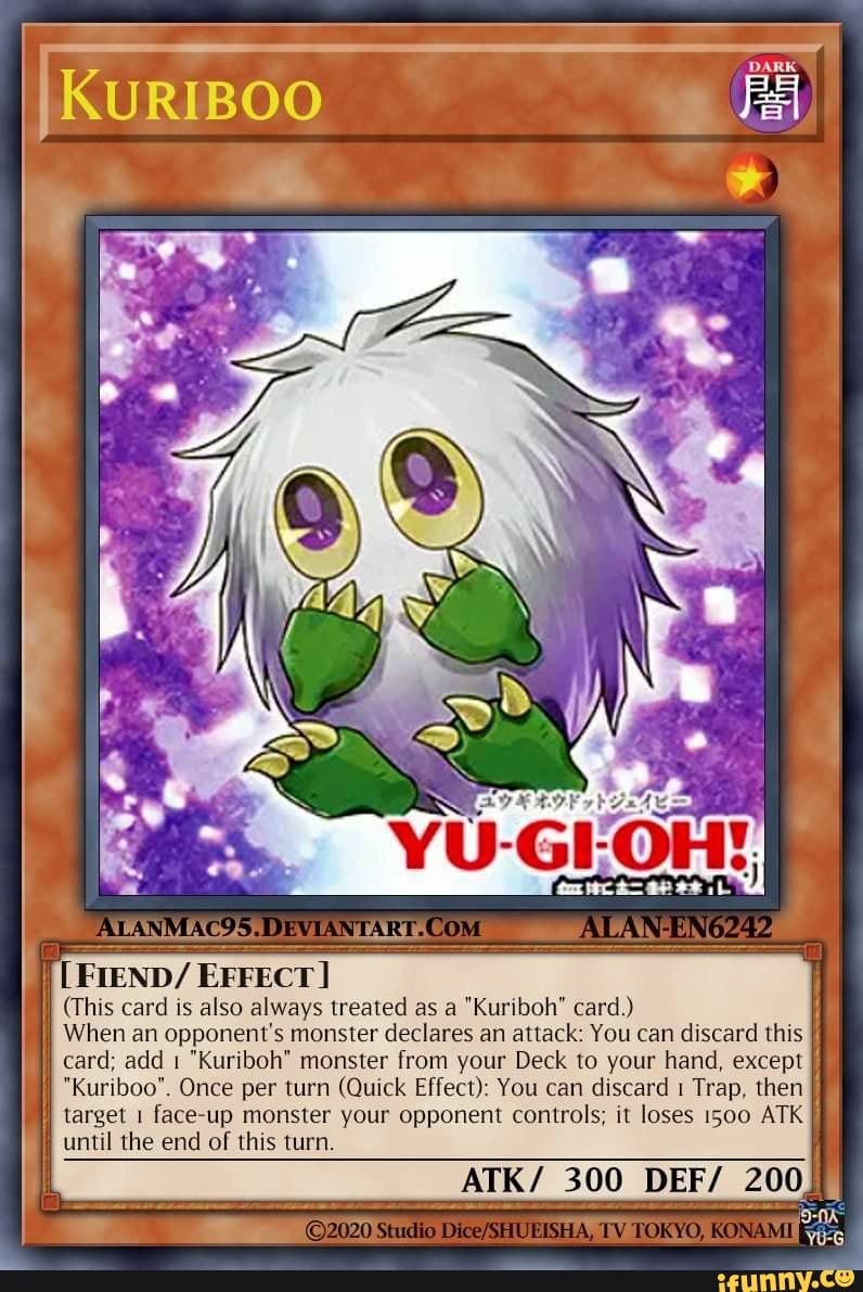 KURIBOO [TART. I FIEND/ EFFECT (This card is also always treated as a ...