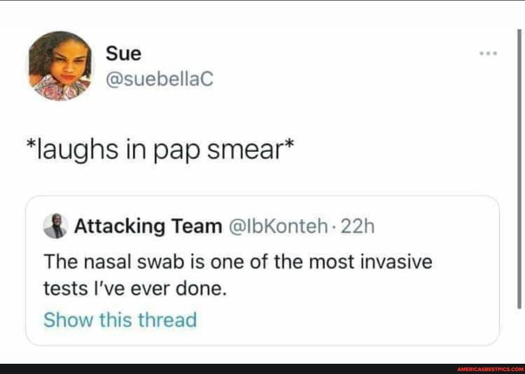 *laughs in pap smear* Attacking Team @lbKonteh- The nasal swab is one ...