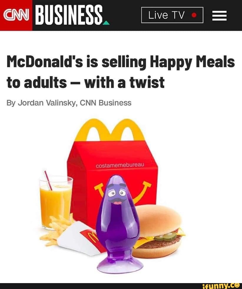 Cow BUSINESS = McDonald's is selling Happy Meals to adults - with a ...