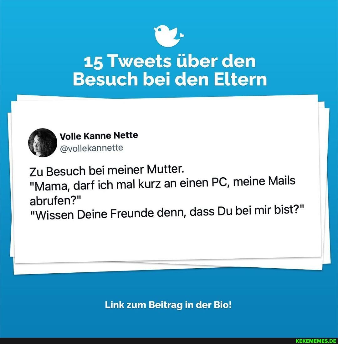 15 Tweets über den Besuch bei den Eltern Volle Kanne Nette Zu Besuch ...