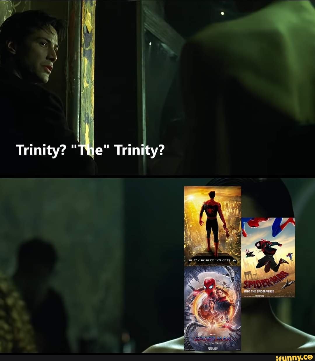 Trinity? "The" Trinity? - iFunny