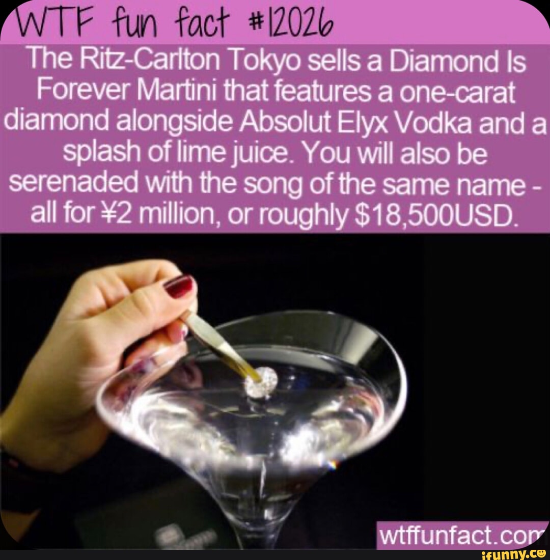 ANTE fun fact The Ritz-Cariton Tokyo sells a Diamond Is Forever Martini ...
