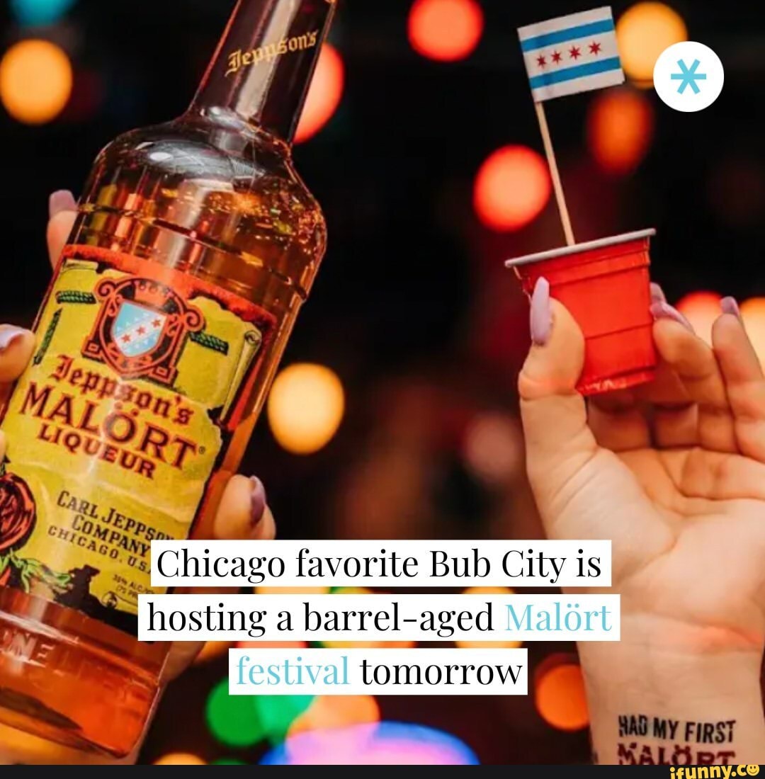 Malort memes. Best Collection of funny Malort pictures on iFunny