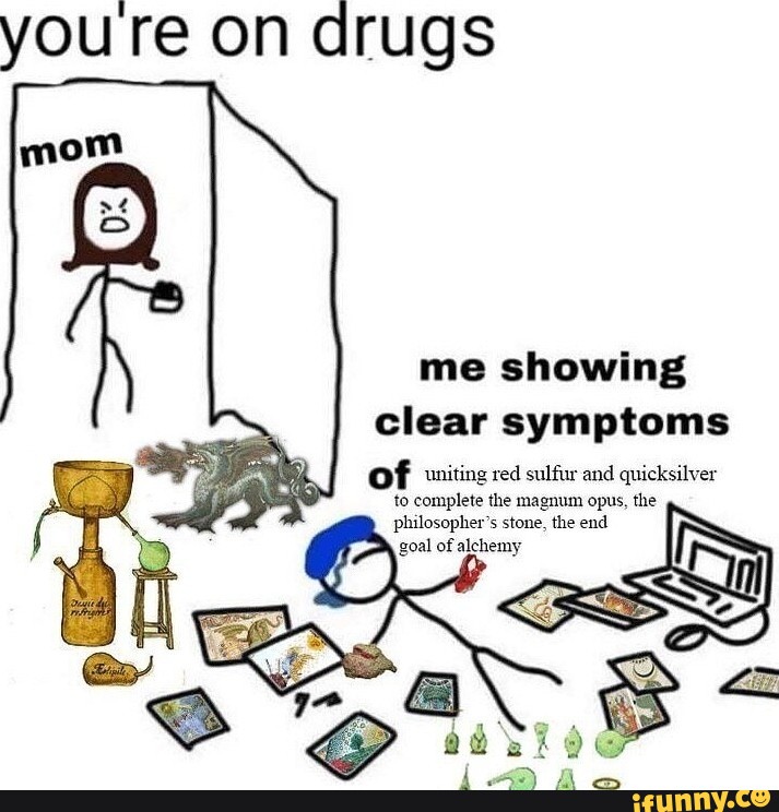 Youre on drugs mom me showing clear symptoms OF witing red sulfur and ...