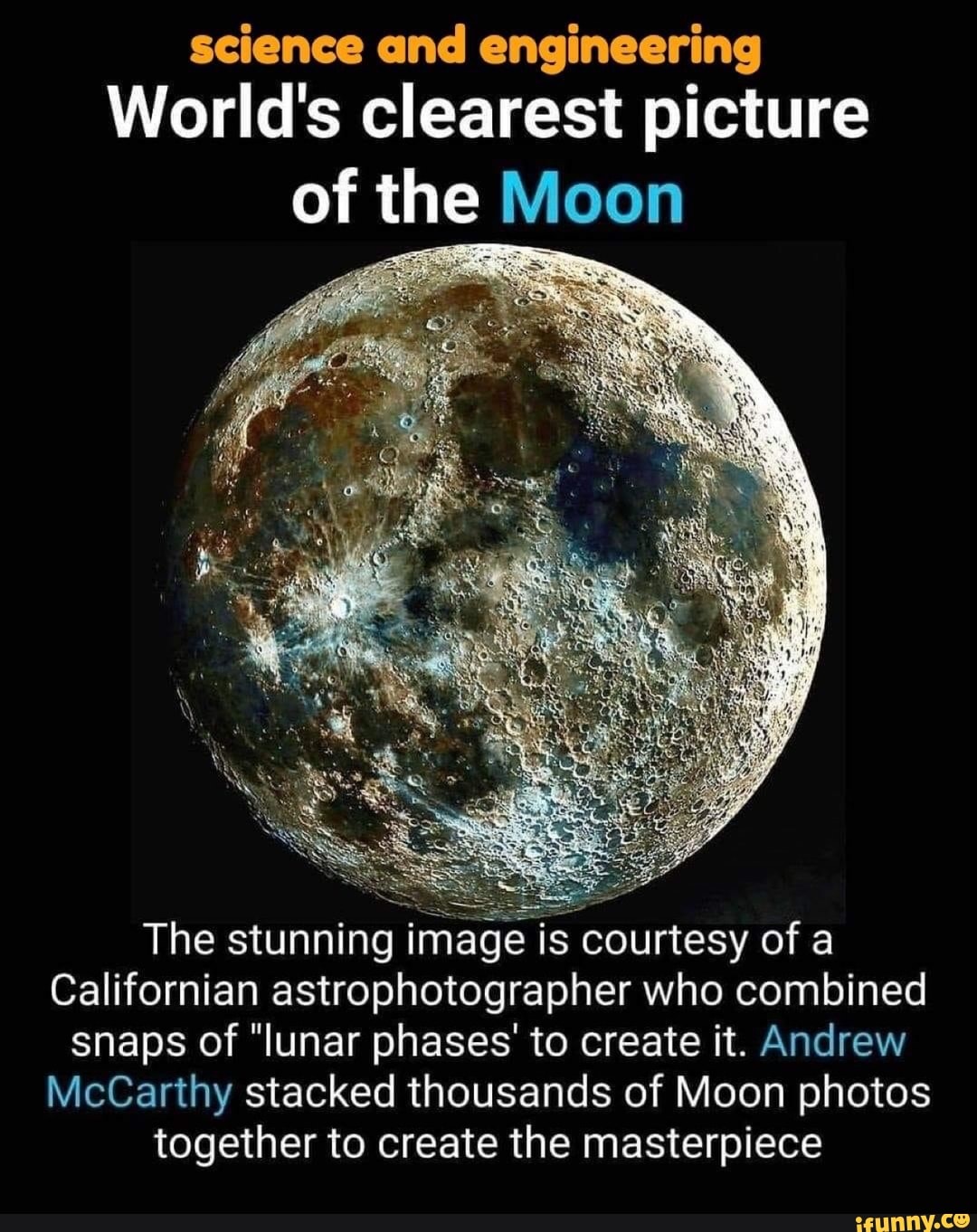 Science and engineering World's clearest picture of the Moon The ...