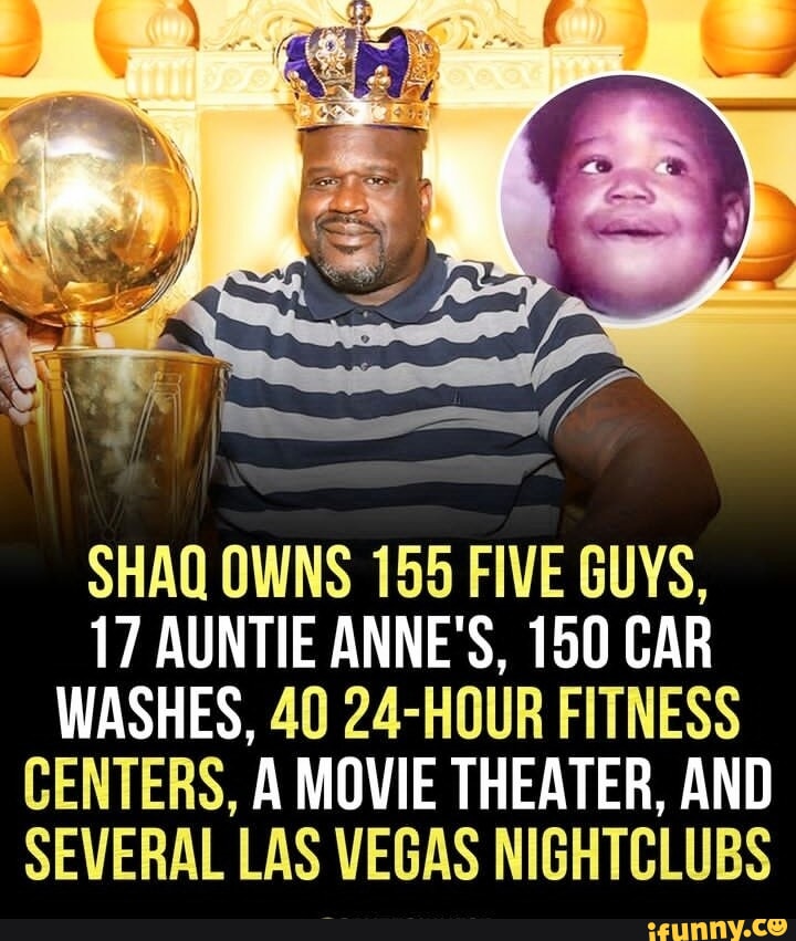 SHAG OWNS 155 FIVE GUYS, 17 AUNTIE ANNE'S, 150 CAR WASHES, 40 24-HOUR ...