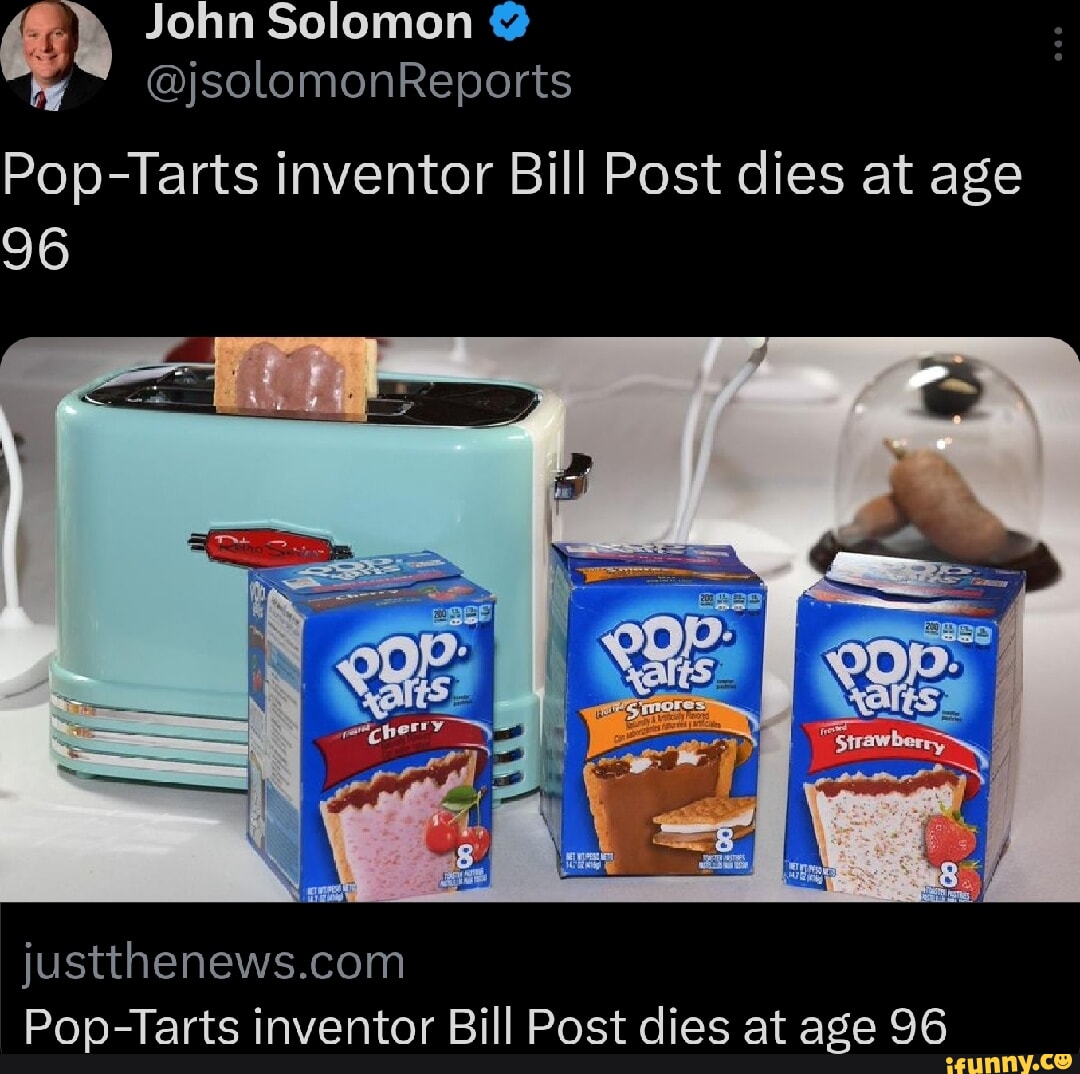 Pop-Tarts inventor Bill Post dies at age 96 Pop-tTarts inventor Bill ...