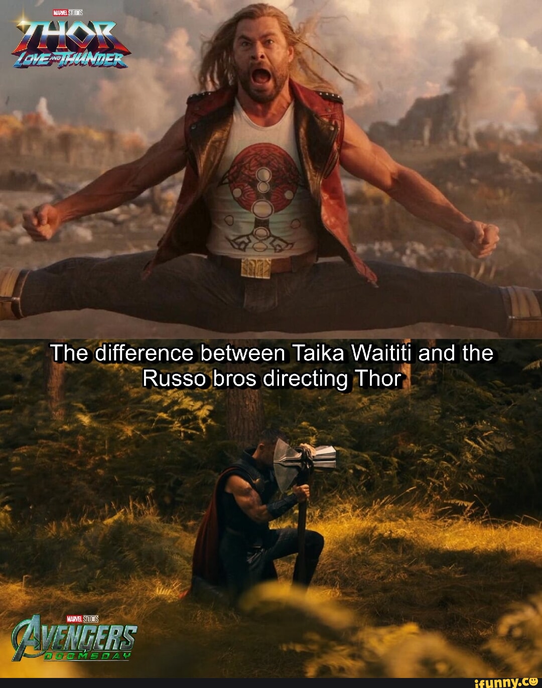 The difference between Taika ti and the Russo bros directing Thor - iFunny
