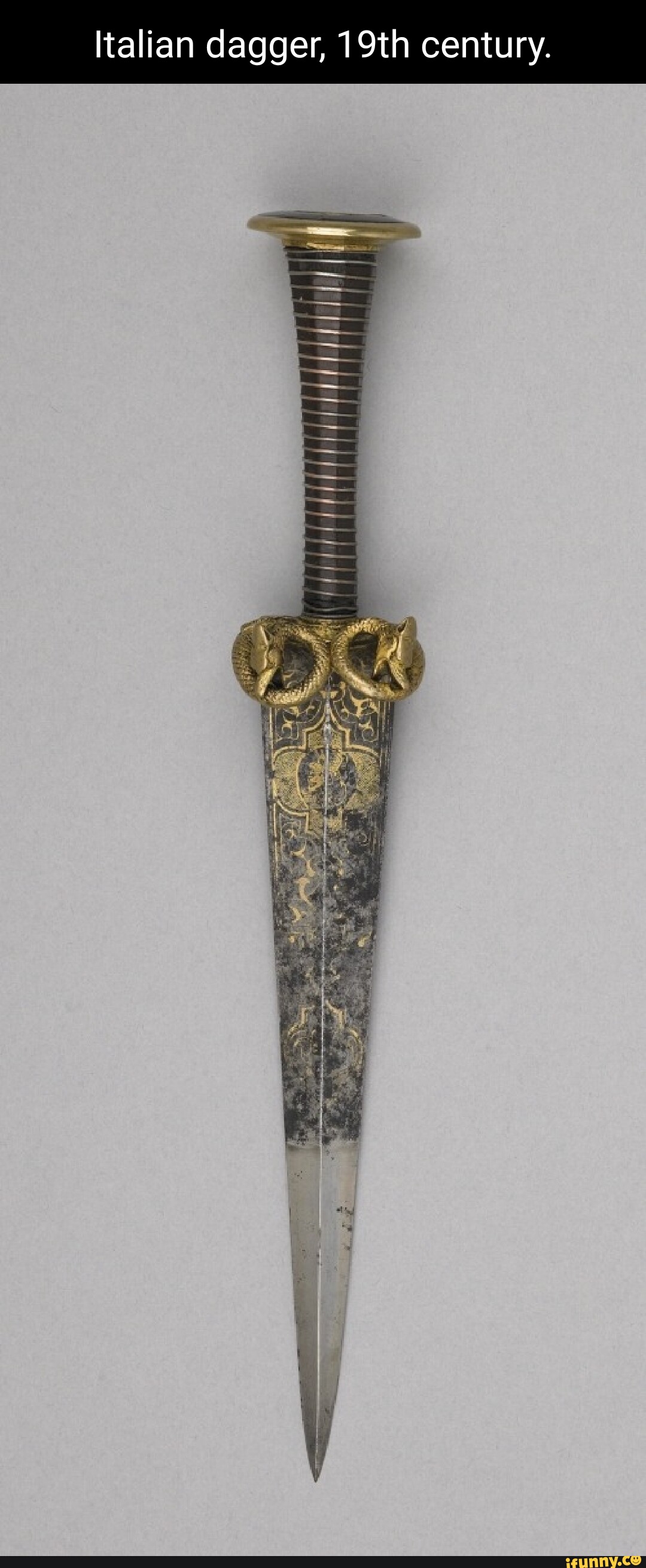 Italian dagger, 19th century. - iFunny