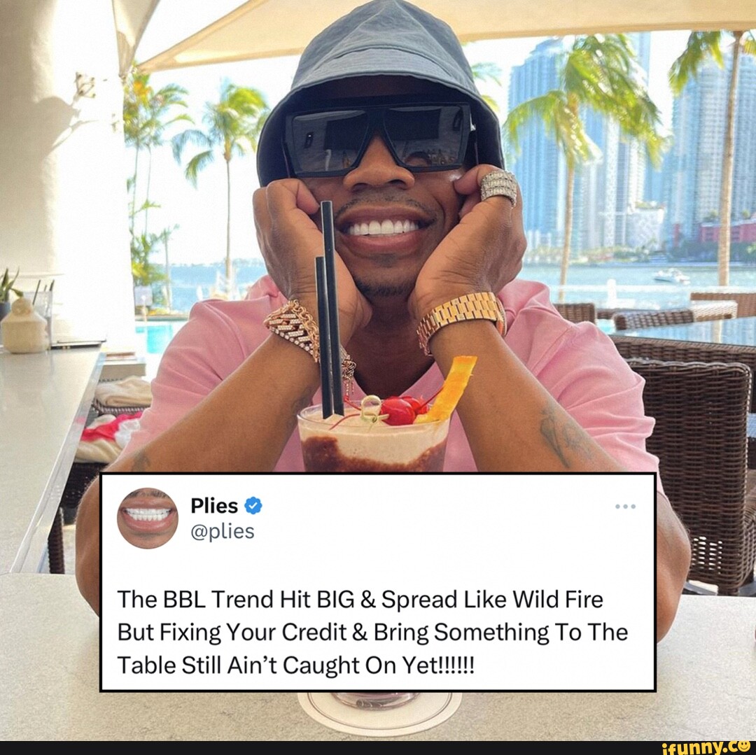 Bbl memes. Best Collection of funny Bbl pictures on iFunny