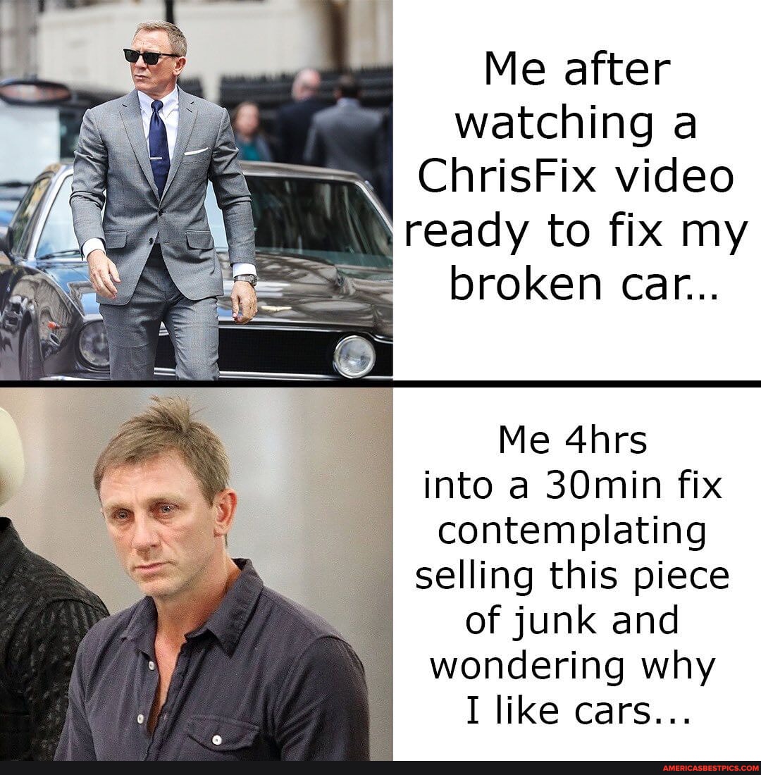 The name’s Fix, Chris Fix….*drops 10mm* #ChrisFix #007 - Me after ...