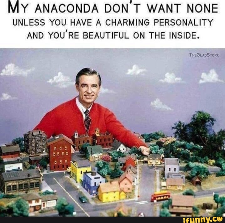 Anaconda memes. Best Collection of funny Anaconda pictures on iFunny