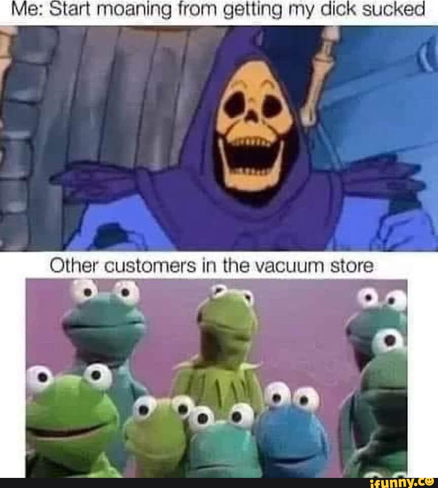 Vacuum memes. Best Collection of funny Vacuum pictures on iFunny