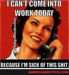 COME WORK BECAUSE I'M SICK OF THIS SHIT - America’s best pics and videos