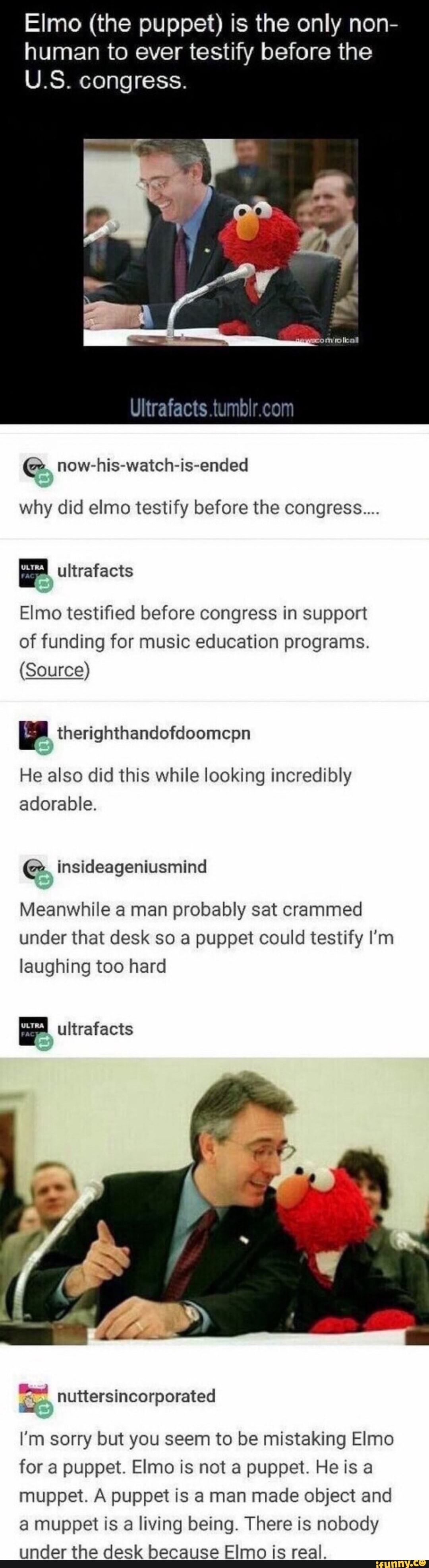 Elmo (the puppet) is the only non- human to ever testify before the U.S ...