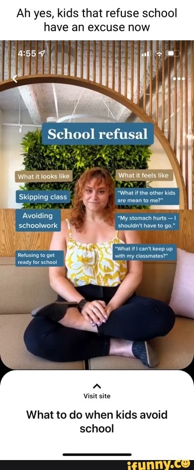 Ah yes, kids that refuse school have an excuse now il I refusal 'I What ...