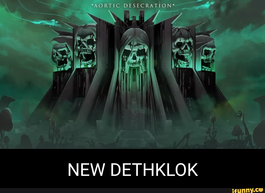 *AORTIC DESECRATION" NEW DETHKLOK - iFunny