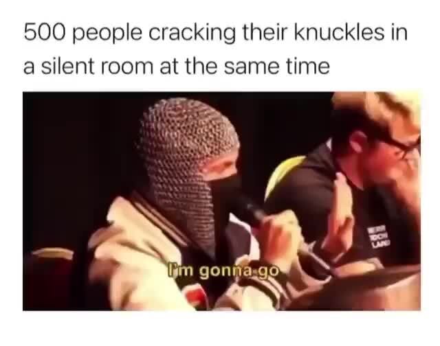 500 people cracking their knuckles in silent room at the same time - )