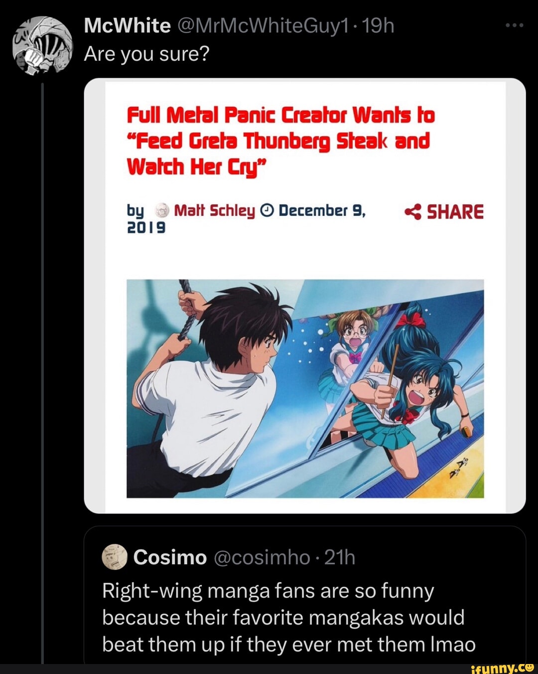 McWhite Are you sure? Full Metal Panic Creator Wants to "Feed Greta Thunberg Steak and Watch Her ...