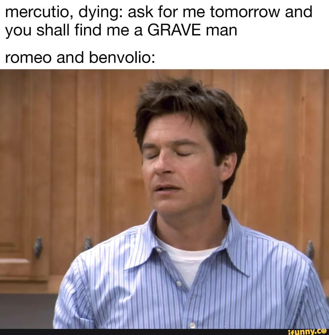 Mercutio memes. Best Collection of funny Mercutio pictures on iFunny