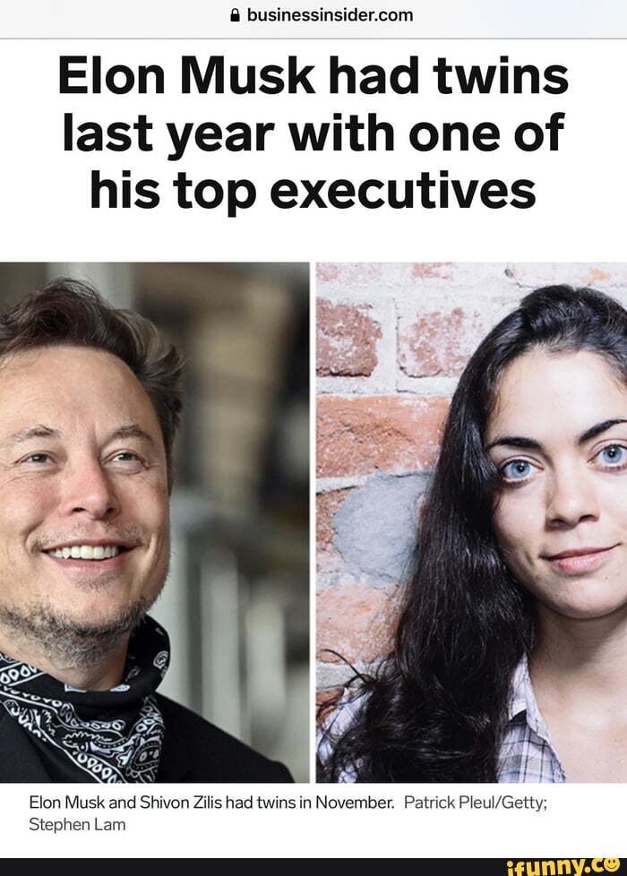 Elon Musk had twins last year with one of his top executives Gen Musk ...