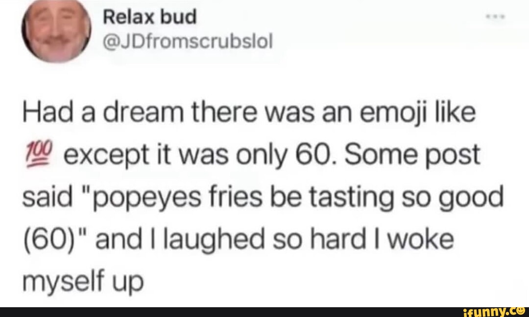 Had a dream there was an emoji like except it was only 60. Some post ...