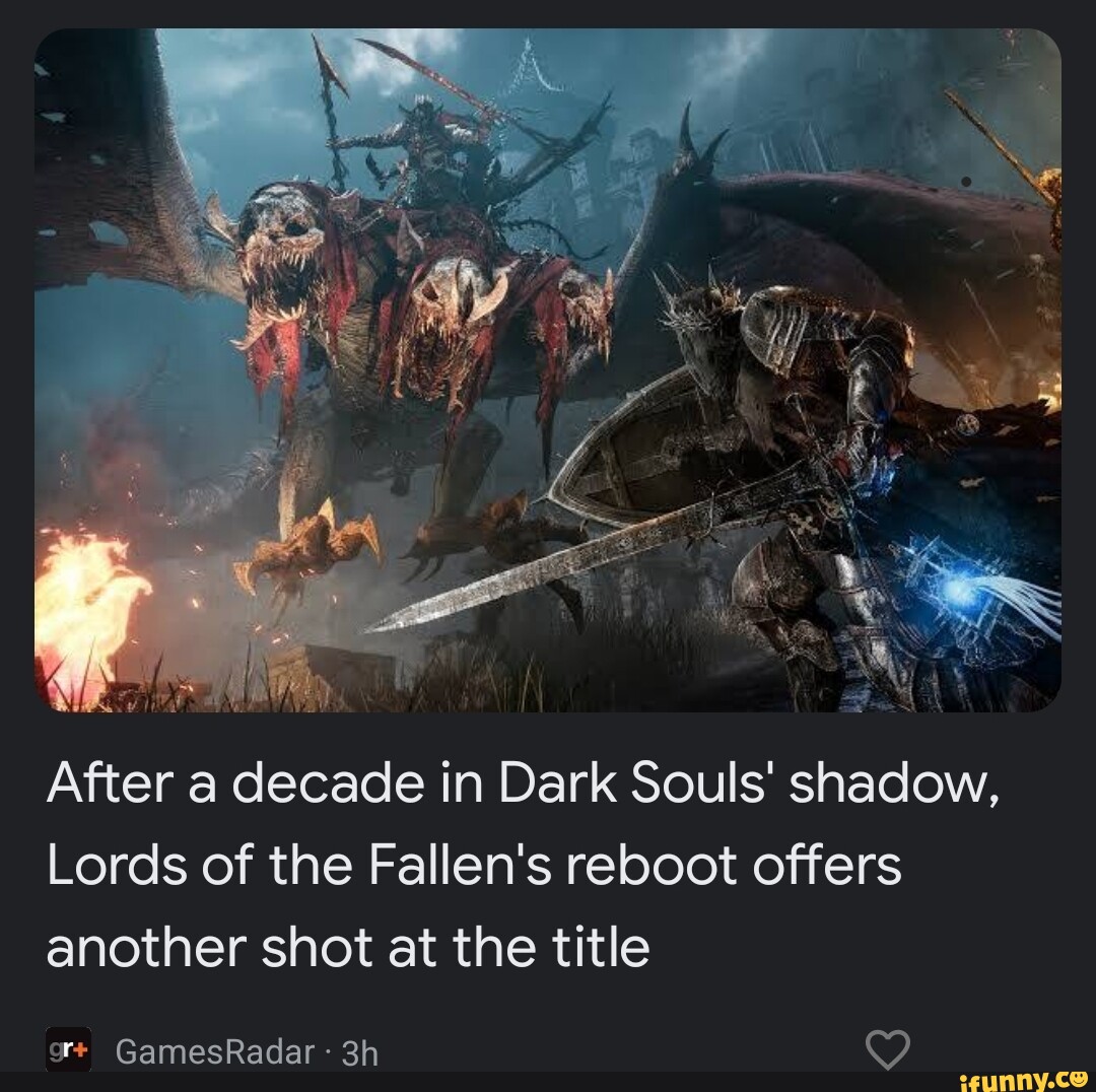 After a decade in Dark Souls' shadow, Lords of the Fallen's reboot ...