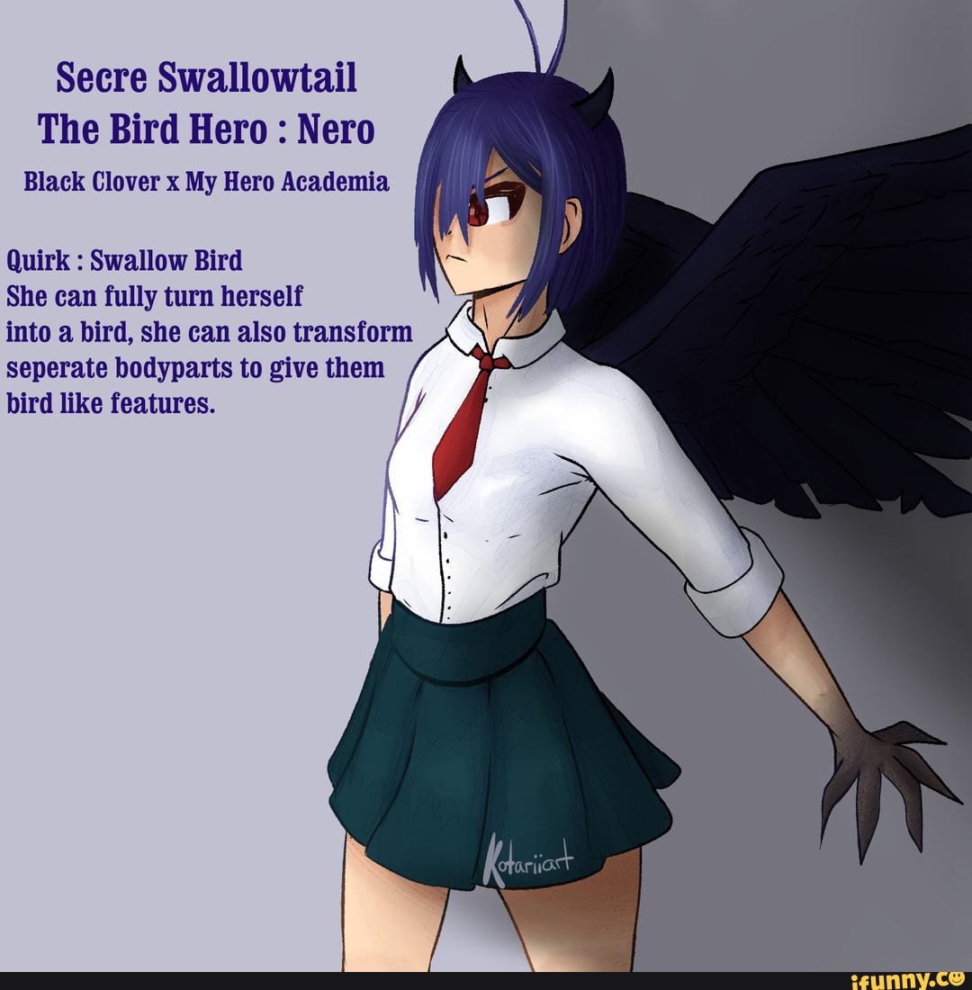 Secre Swallowtail The Bird Hero : Nero Black Clover x My Hero Academia ...