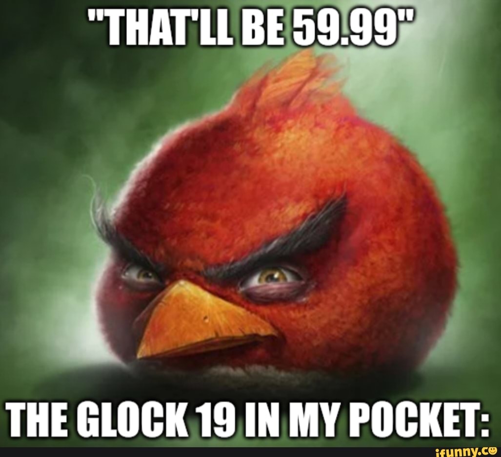 Glock19 memes. Best Collection of funny Glock19 pictures on iFunny