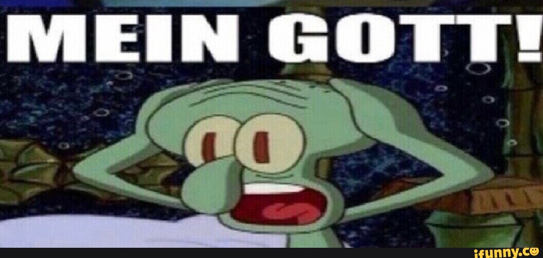 Gott memes. Best Collection of funny Gott pictures on iFunny