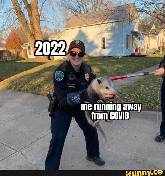 2022 running away from COVID - iFunny