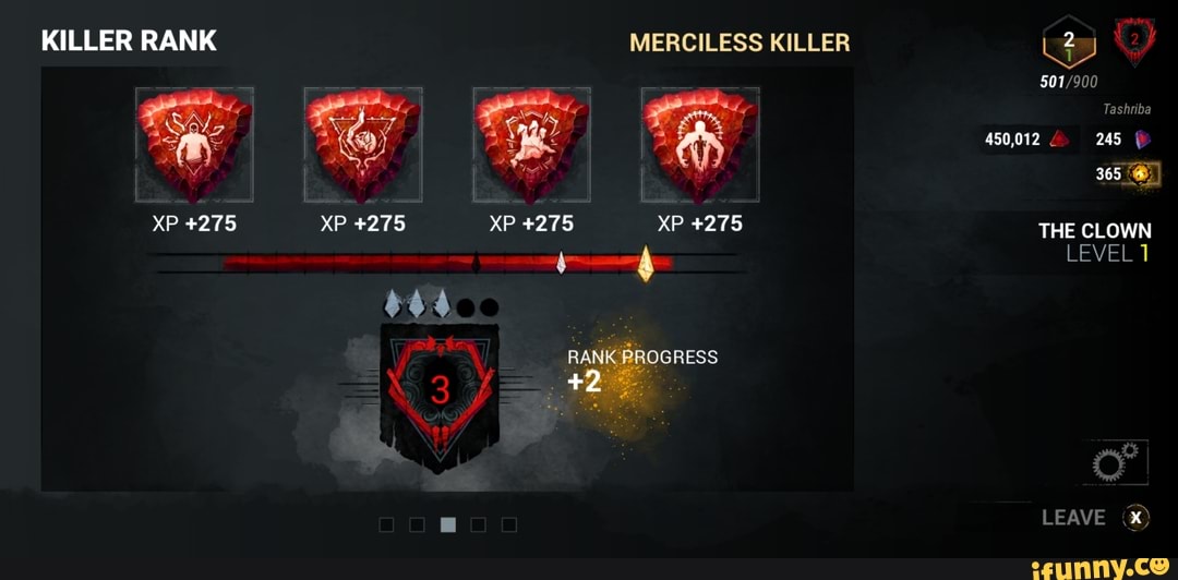 KILLER RANK MERCILESS KILLER Tashriba XP +275 THE CLOWN LEVEL 1 LEAVE ...