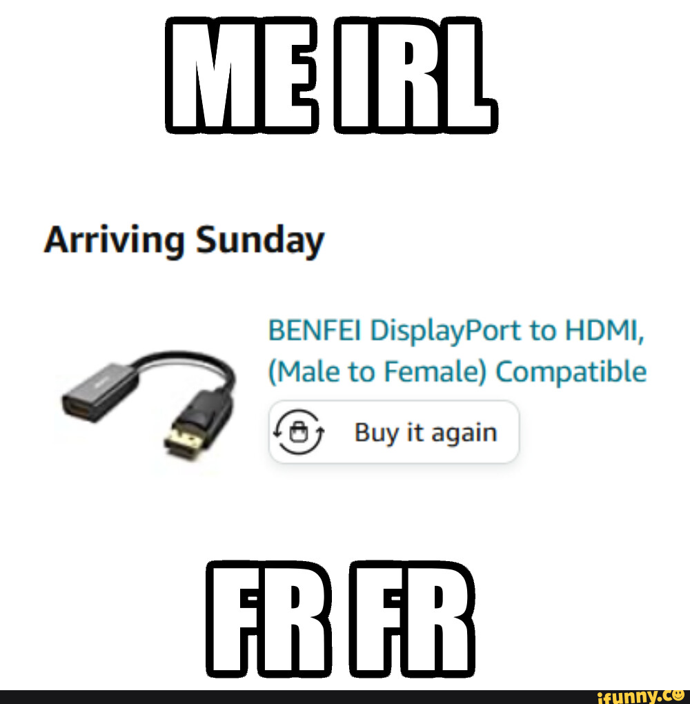 Displayport memes. Best Collection of funny Displayport pictures on iFunny