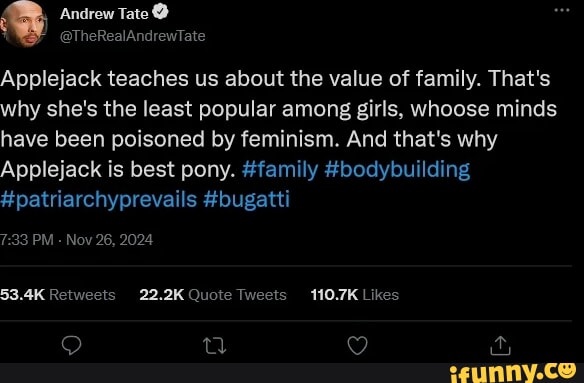 Andrew Tate @ @TheRealAndrewTate Applejack teaches us about the value ...