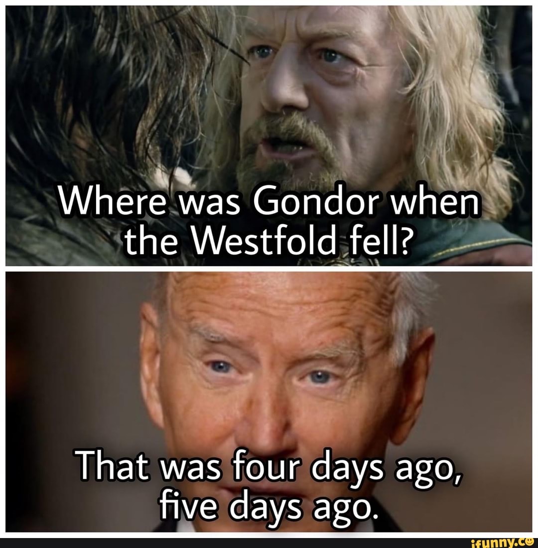 Gondor memes. Best Collection of funny Gondor pictures on iFunny