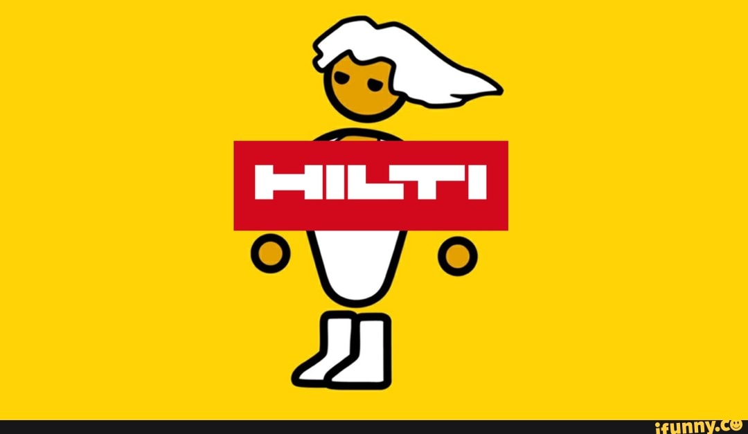 Hilti memes. Best Collection of funny Hilti pictures on iFunny