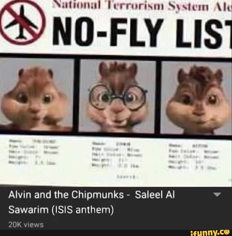 Alvin and the Chipmunks - Saleel AI Sawarim (ISIS anthem) - iFunny