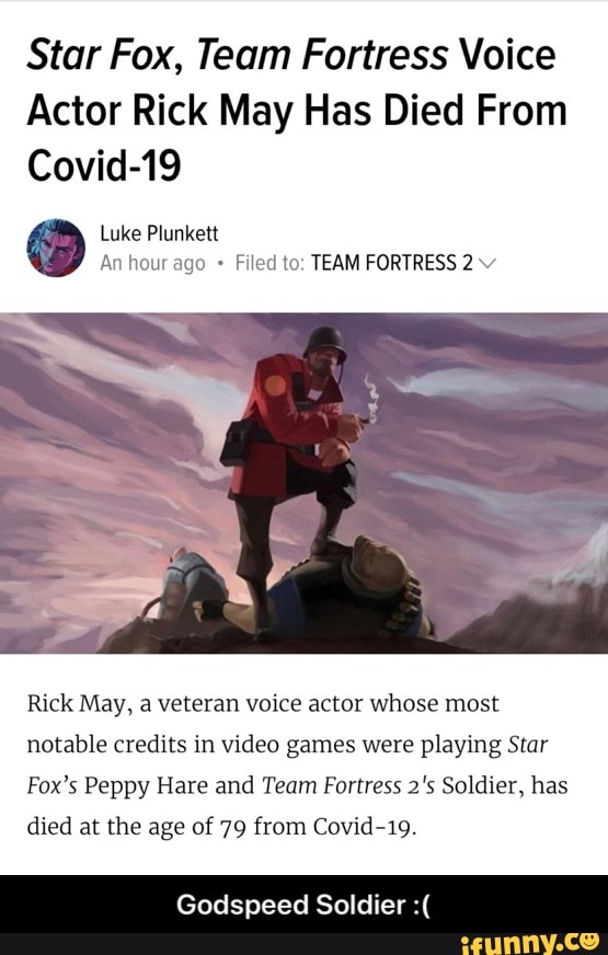 Star Fox, Team Fortress Voice Actor Rick May Has Died From Covid-19 An ...