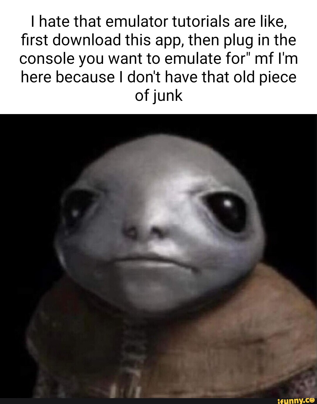 Emulator memes. Best Collection of funny Emulator pictures on iFunny