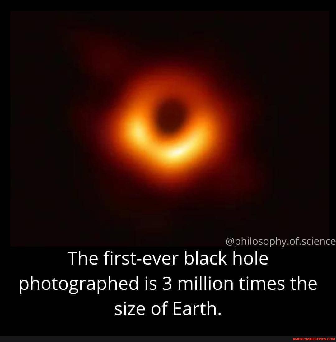 @philosophy.of. science The first-ever black hole photographed is 3 ...