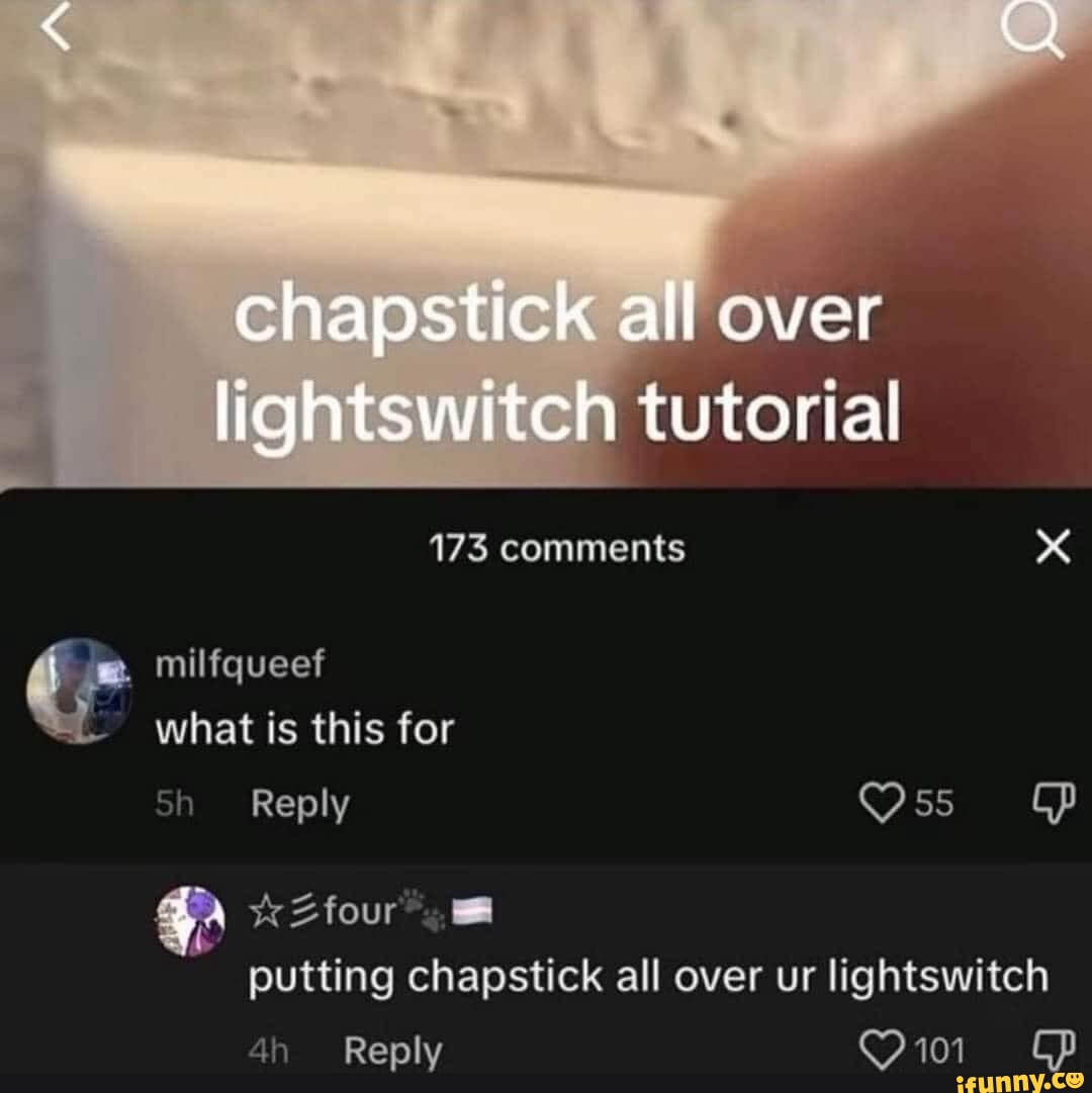 Chapstick memes. Best Collection of funny Chapstick pictures on iFunny