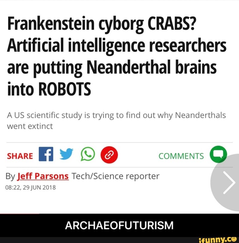 Frankenstein cyborg CRABS? Artificial intelligence researchers are ...