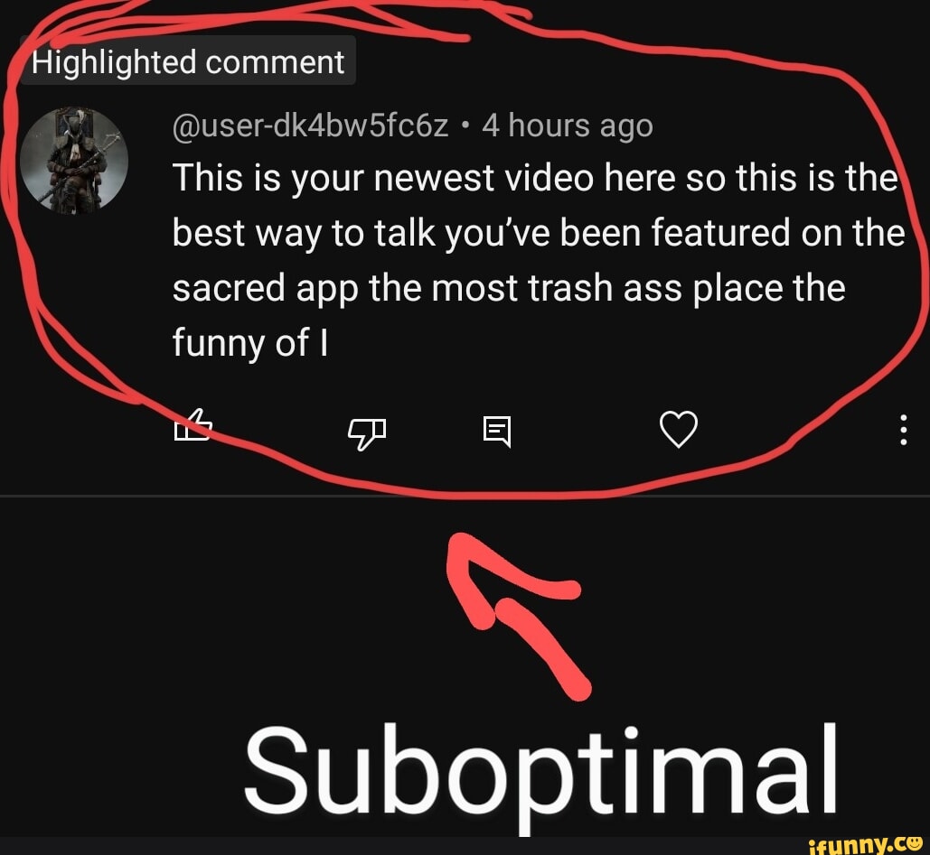 Suboptimal memes. Best Collection of funny Suboptimal pictures on iFunny