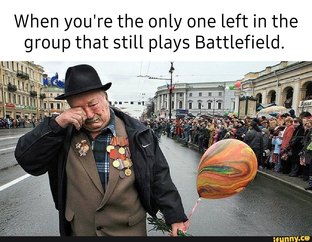 Battlefield memes memes. The best memes on iFunny