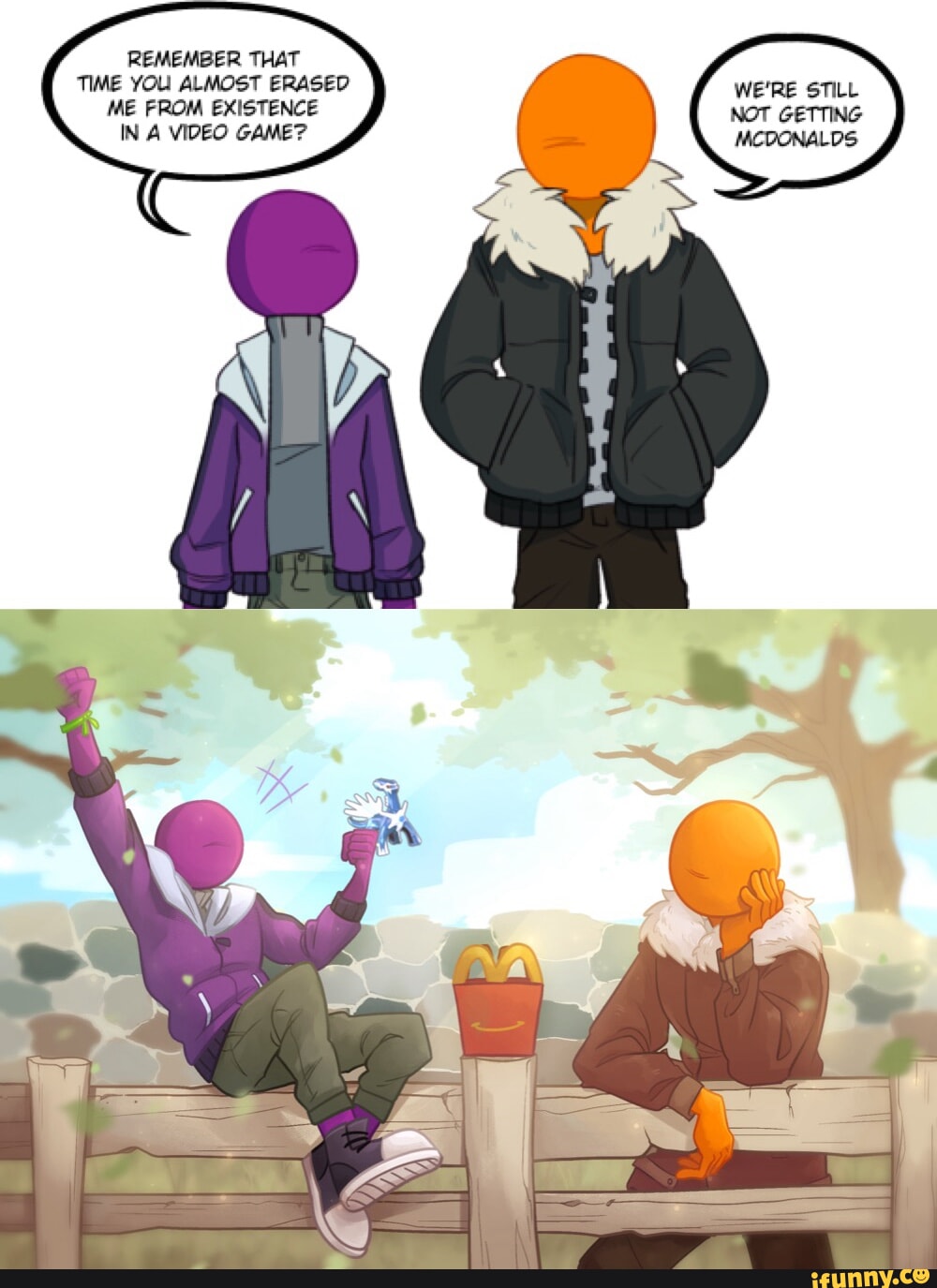 REMEMBER THAT TIME YOU ALMOST ERASED ME FROM EXISTENCE IN A VIDEO GAME ...