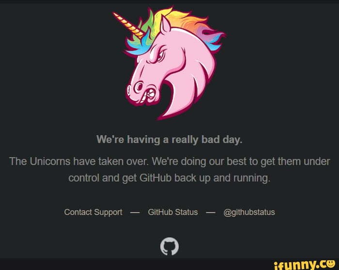 We're having a really bad day. The Unicorns have taken over. We're doing our best to get them ...